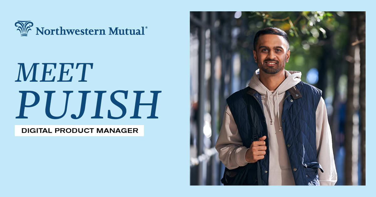 Meet Pujish | Northwestern Mutual Careers Meet Pujish | Northwestern Mutual Careers